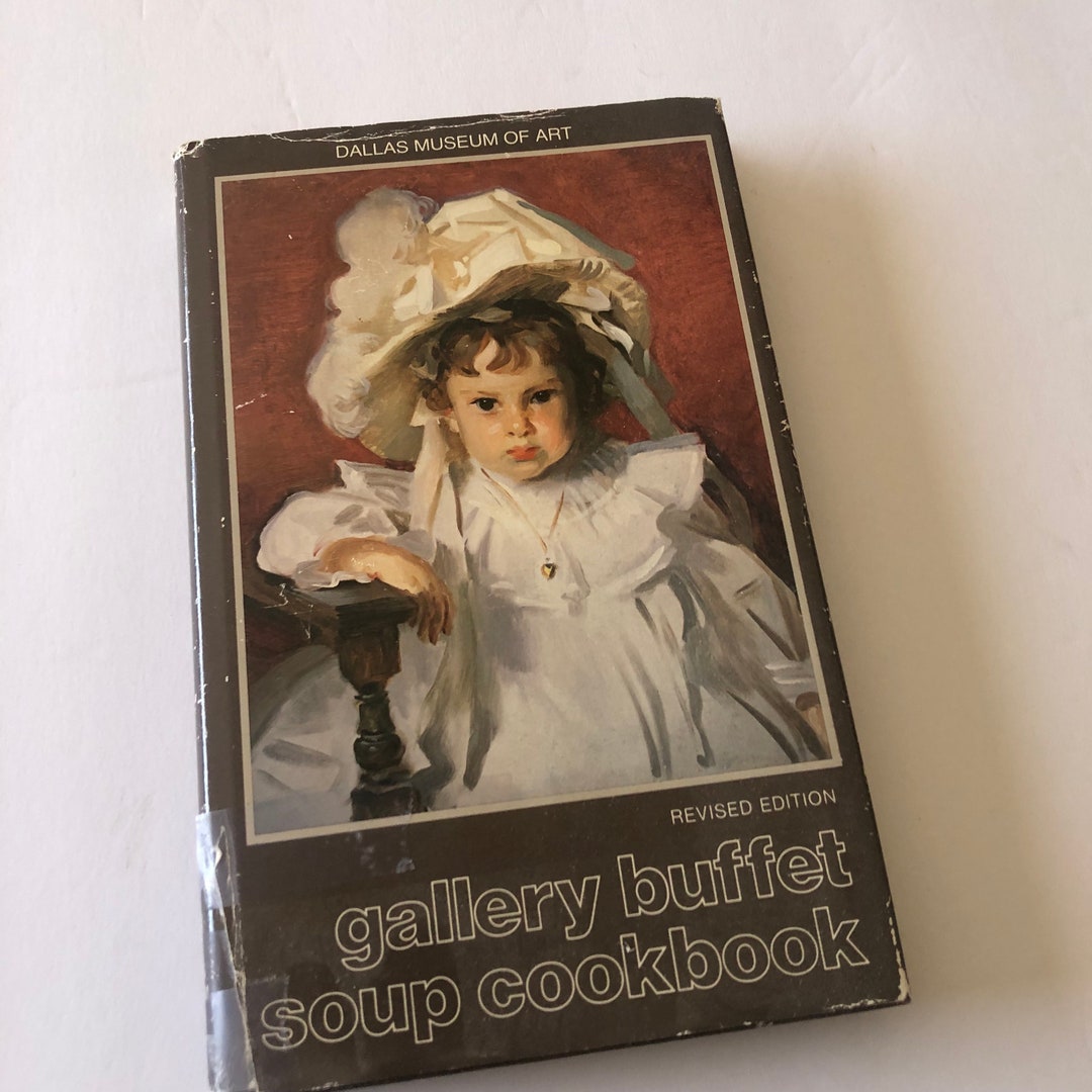 Dallas Museum of Art Gallery Buffet Soup Cookbook 1983 - Etsy