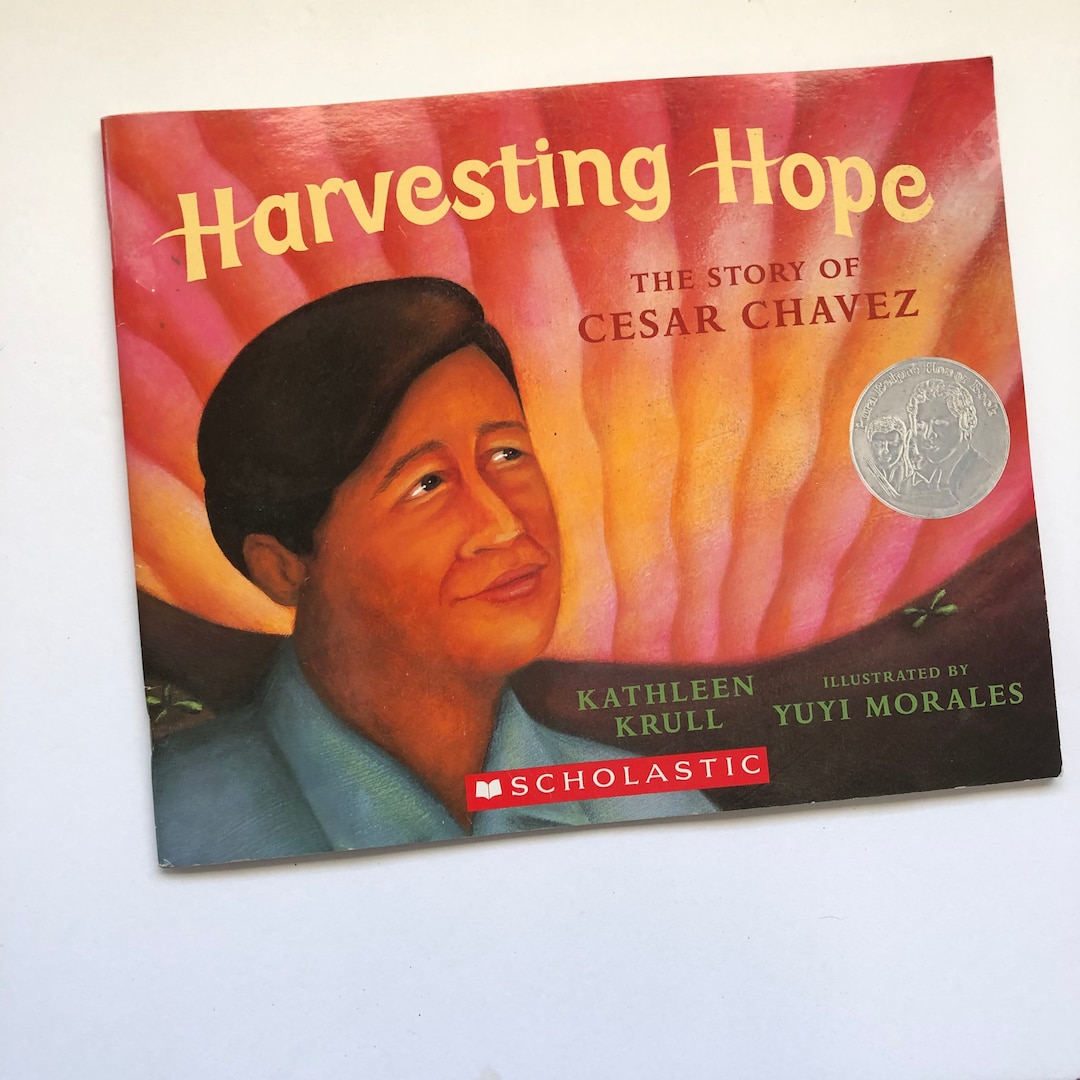 Harvesting Hope the Story of Cesar Chavez by Kathleen Krull Childrens ...