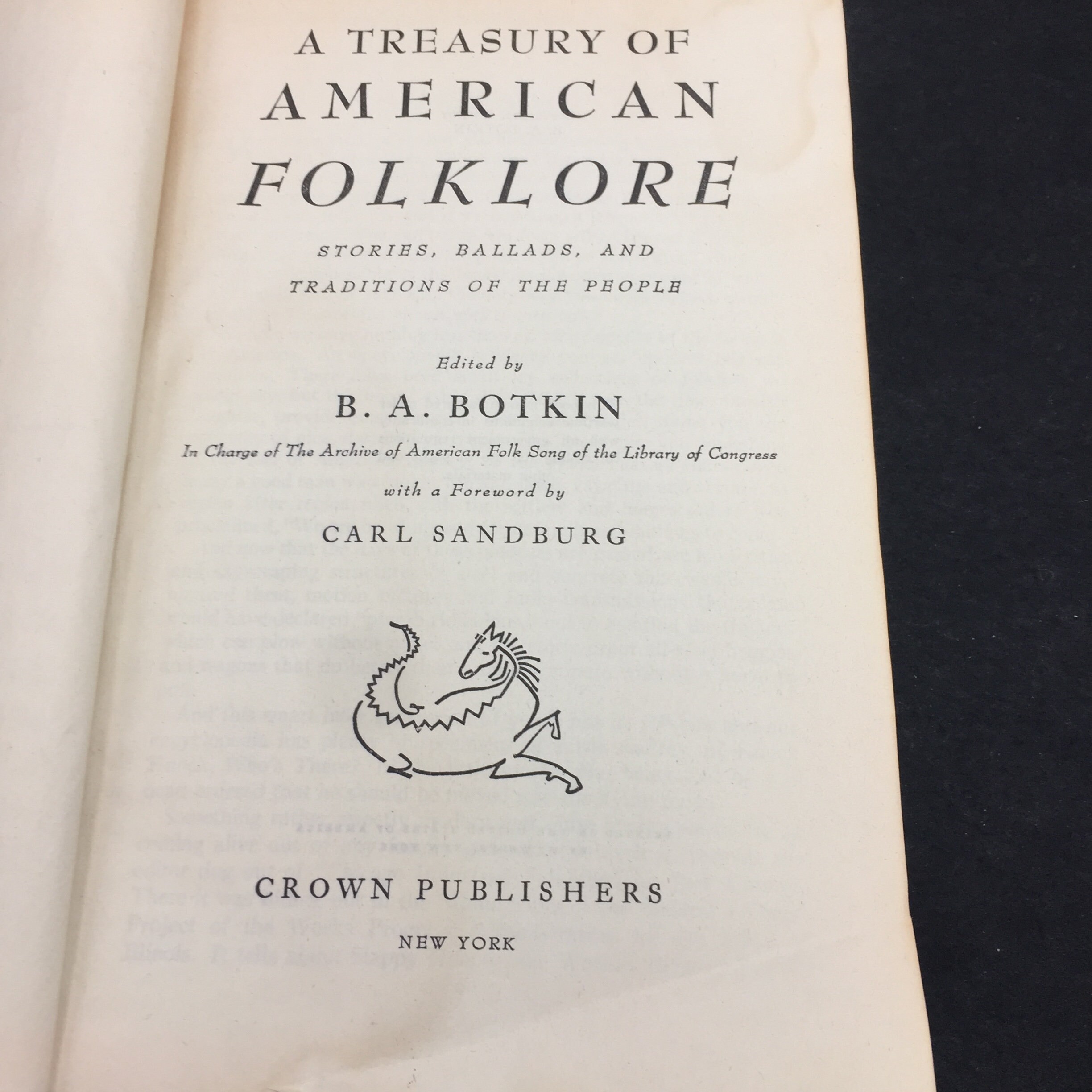 A Treasury of American Folklore Stories, Ballads, and Traditions of the ...