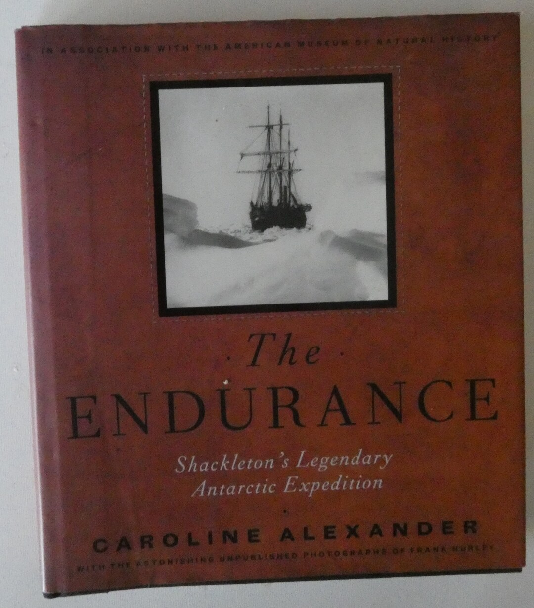 Hard Cover Book the Endurance-antarctic Expedition-shackleton-1999 ...