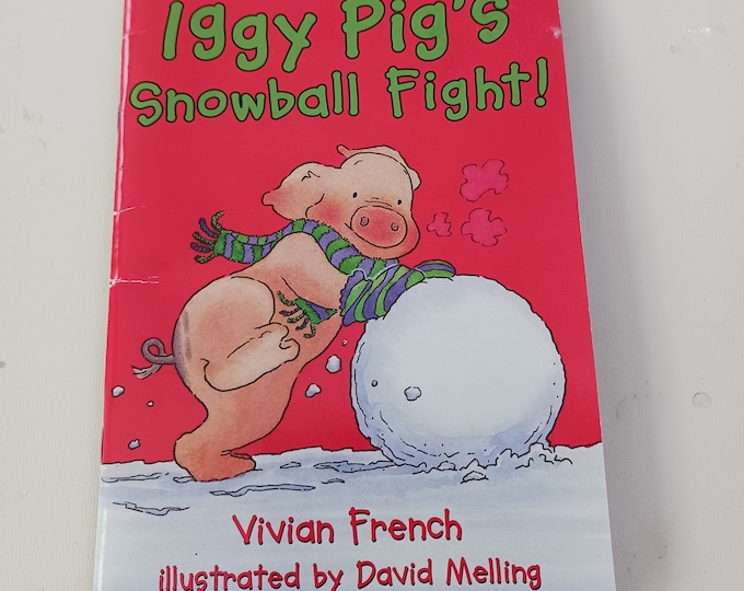 Paperback Book-iggy Pig's Snowball Fight!-vivian French-david Melling ...