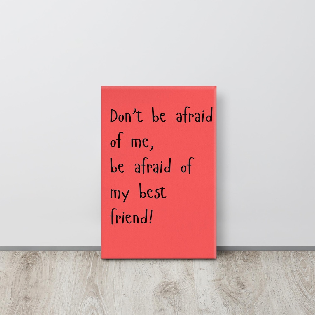 Funny Best Friend Wall Art - Bold Friendship Quote Print - Statement ...