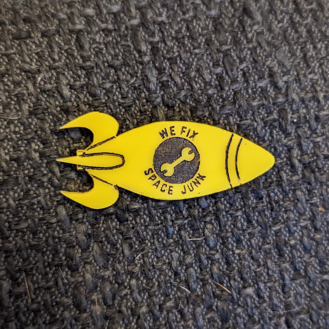 We Fix Space Junk Laser Cut Badges - Etsy