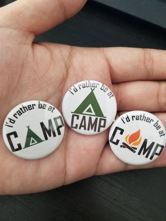 Camp Summer Camp I'd Rather Be at Camp Theme Pins Pinback - Etsy