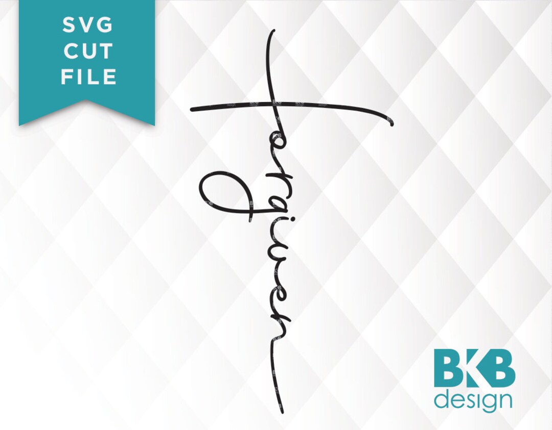 Forgiven SVG Cut File, Faith SVG Cut File, Forgiven Clip Art, Forgiven ...