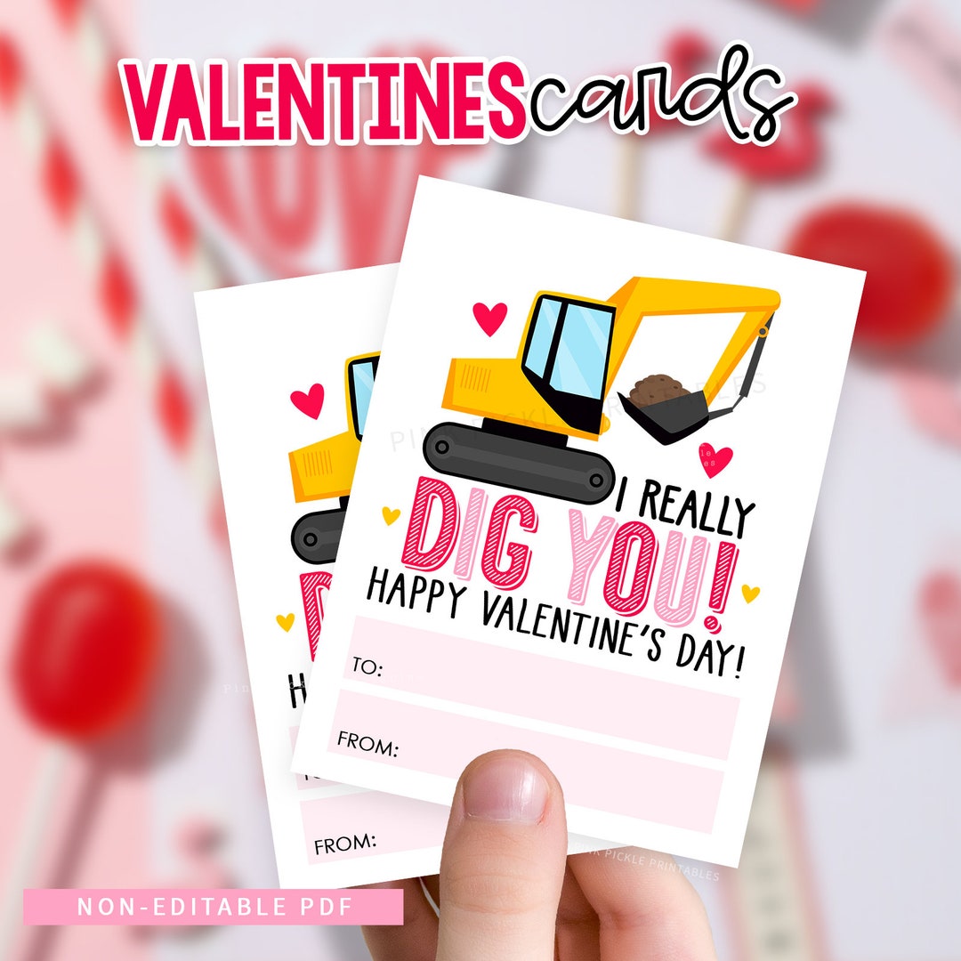 Printable I Dig You Valentine Exchange Cards, Construction Valentines ...