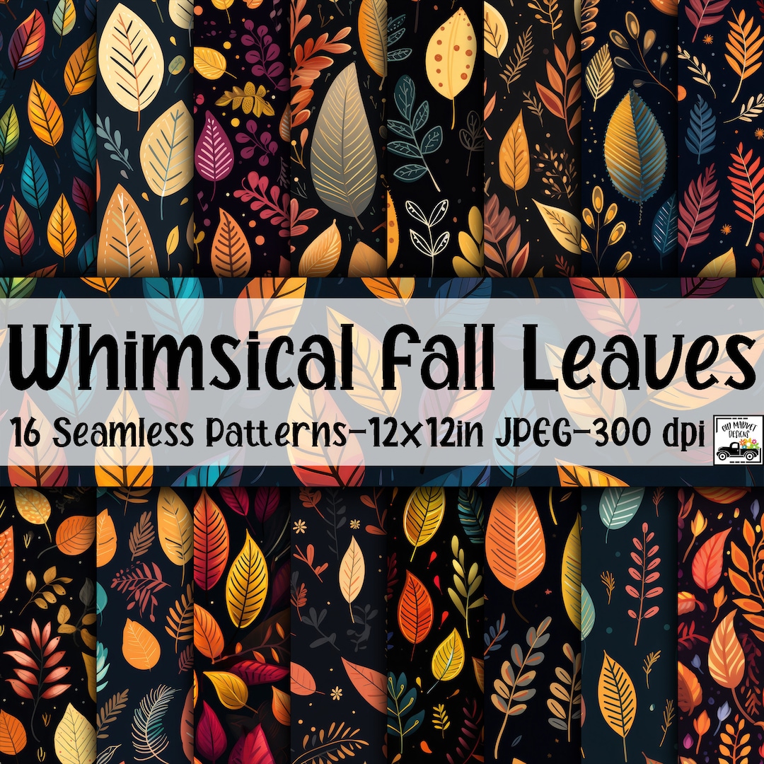 Whimsical Fall Leaves SEAMLESS Patterns - Autumn Leaves Digital Paper ...
