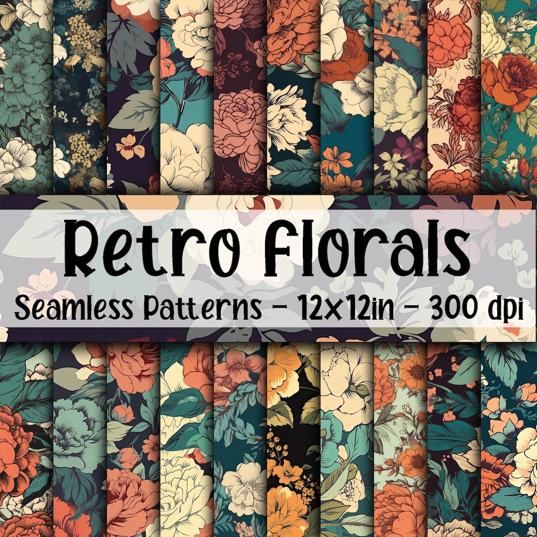 Retro Florals SEAMLESS Patterns - Retro Florals Digital Paper - 20 ...
