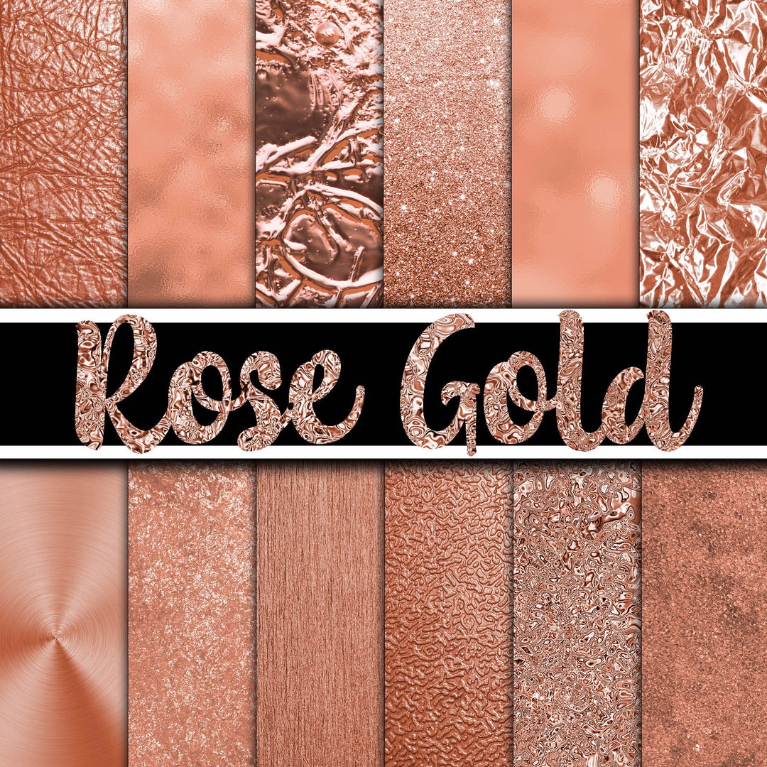 Rose Gold Digital Paper - Rose Gold Textures - Rose Gold Backgrounds ...