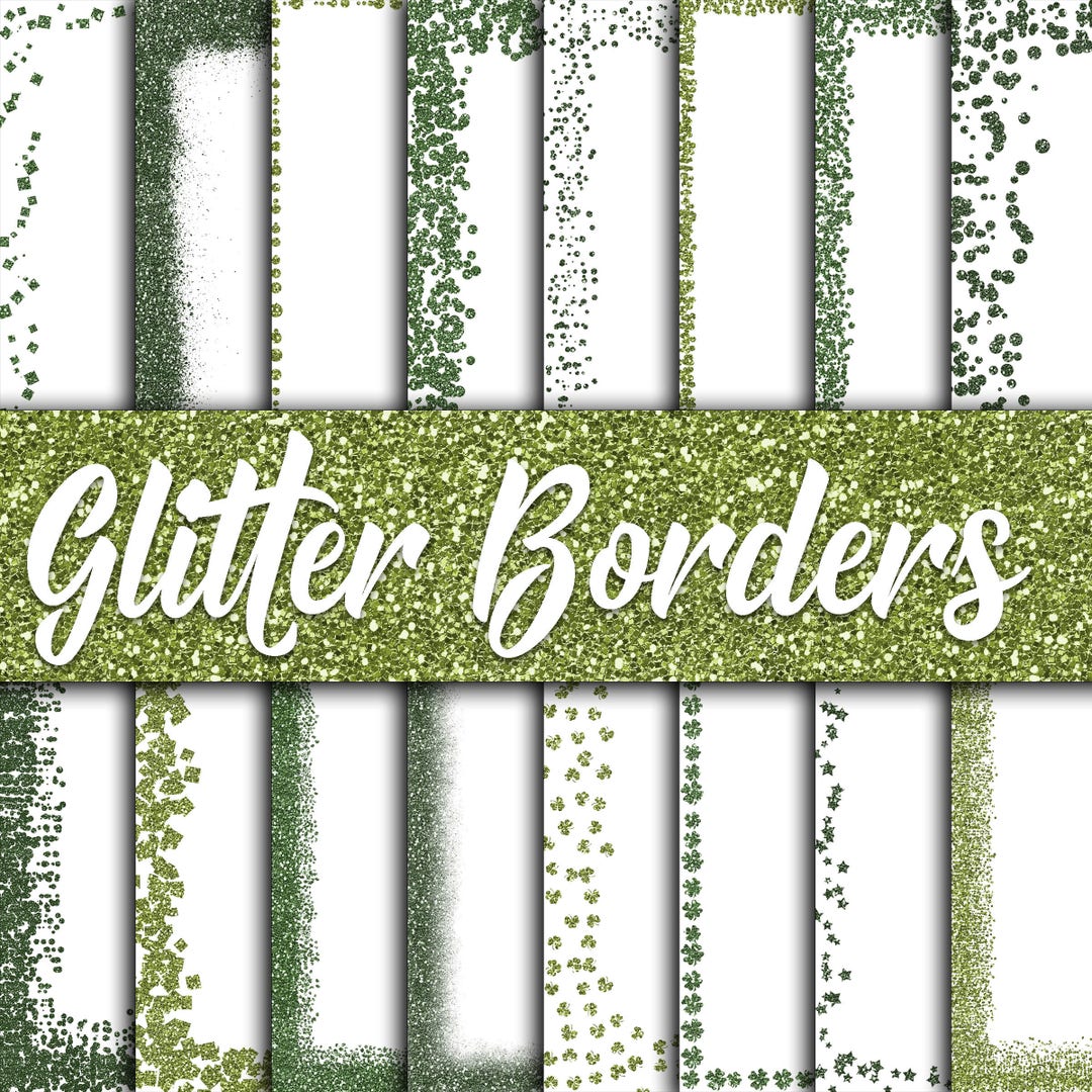 St Patrick's Day Glitter Borders Digital Paper - Green Glitter Textures ...