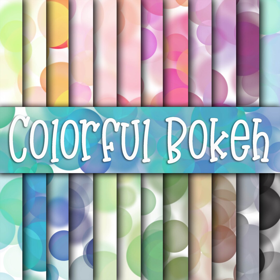 Colorful Bokeh Digital Papers - Colorful Bokeh Backgrounds and Textures ...