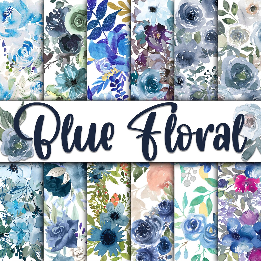 Blue Floral Medley Digital Paper - Watercolor Flower Backgrounds - 12 ...