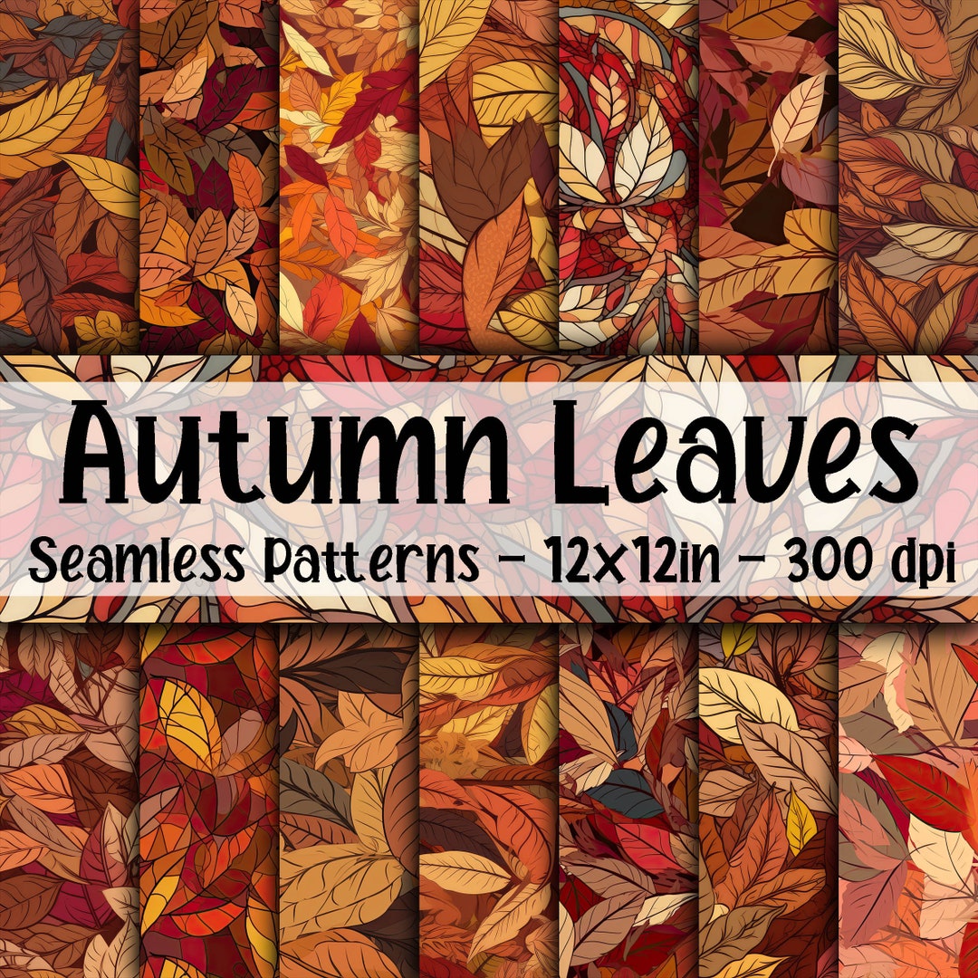 Autumn Leaves SEAMLESS Patterns - Autumn Leaves Digital Paper - 14 ...