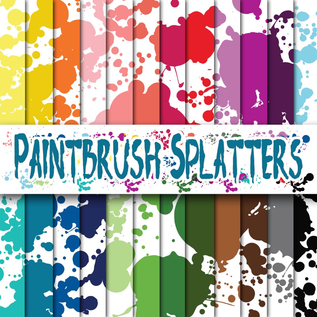 Paint Splatters Digital Paper - Paint Textures - Paint Backgrounds - 24 ...