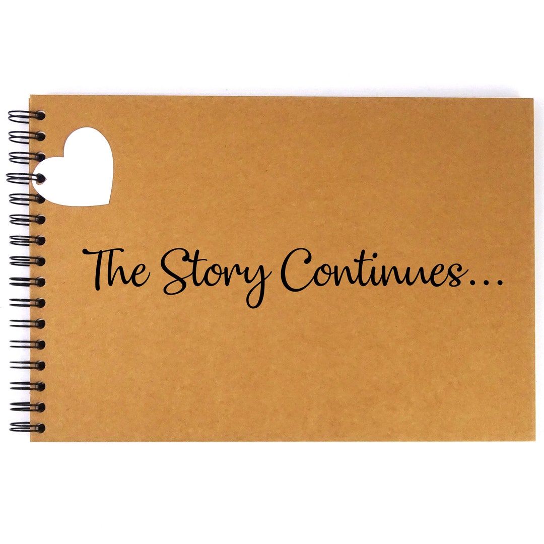 The Story Continues... A3/a4/a5/square Scrapbook, Memory, Photo Album ...