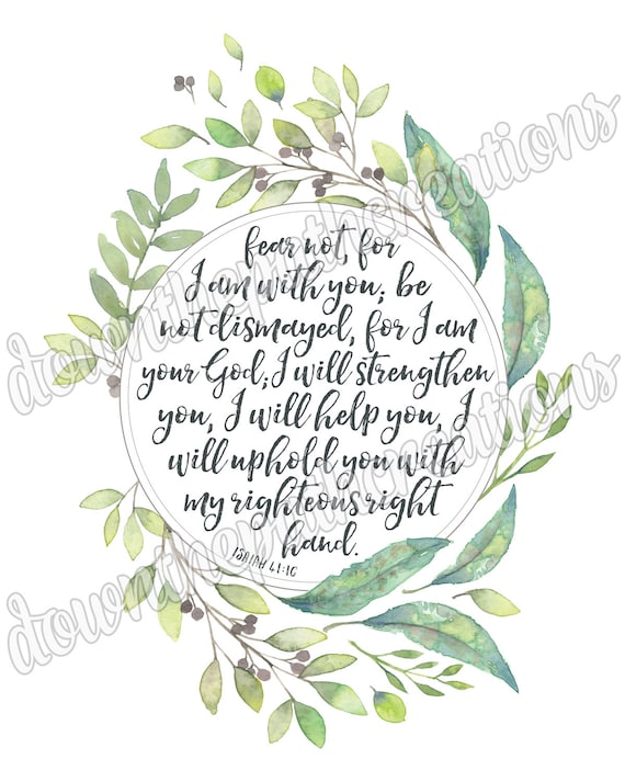 Isaiah 41 10 Wallpaper Isaiah 41:10 Printable, Fear Not For I Am With