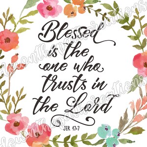 Jeremiah 17:7 Printable, Blessed is the One Who Trusts in the Lord ...