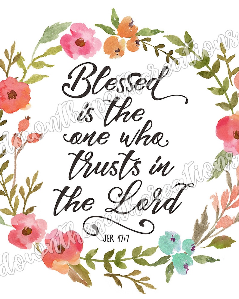 Jeremiah 17:7 Printable Blessed is the One Who Trusts in the | Etsy
