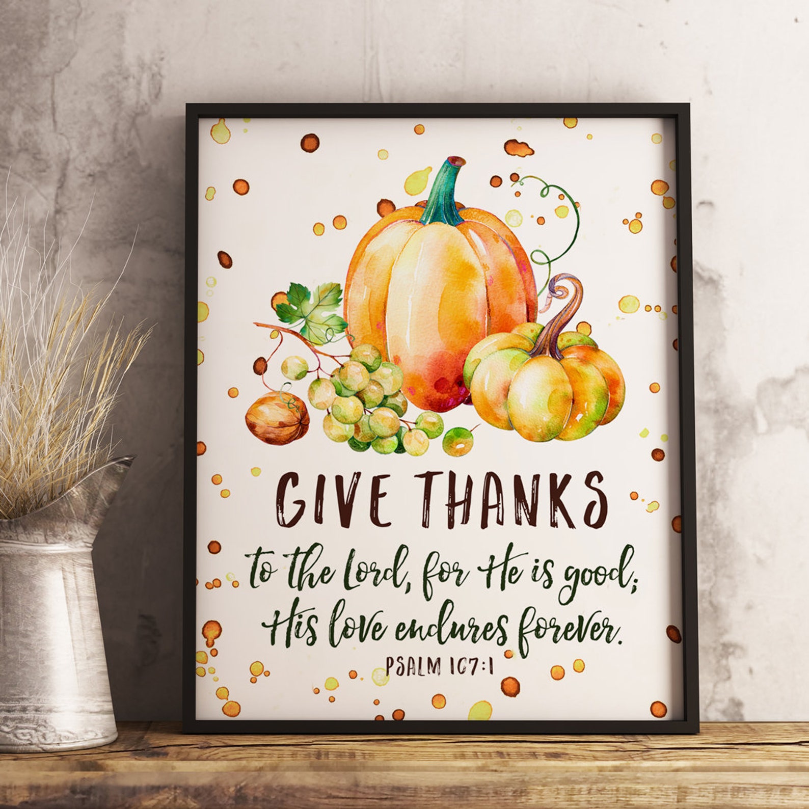 Give Thanks to the Lord Printable Psalm 107:1 Print Autumn | Etsy