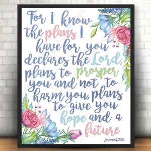 Jeremiah 29:11 for I Know the Plans I Have for You, Art Print, Instant ...