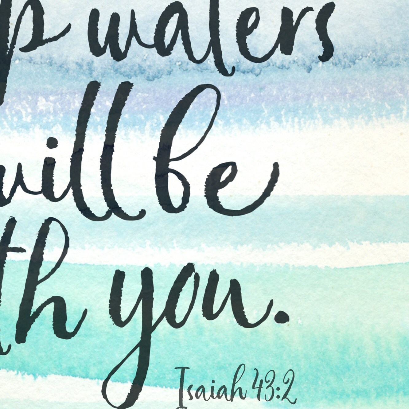 Isaiah 43:2 Printable, Go Through Deep Waters Print, Watercolor Ocean ...