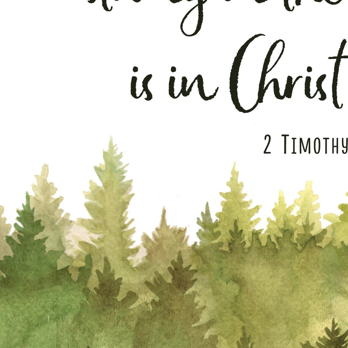 2 Timothy 2:1 Printable Be Strong Print Watercolor Forest - Etsy