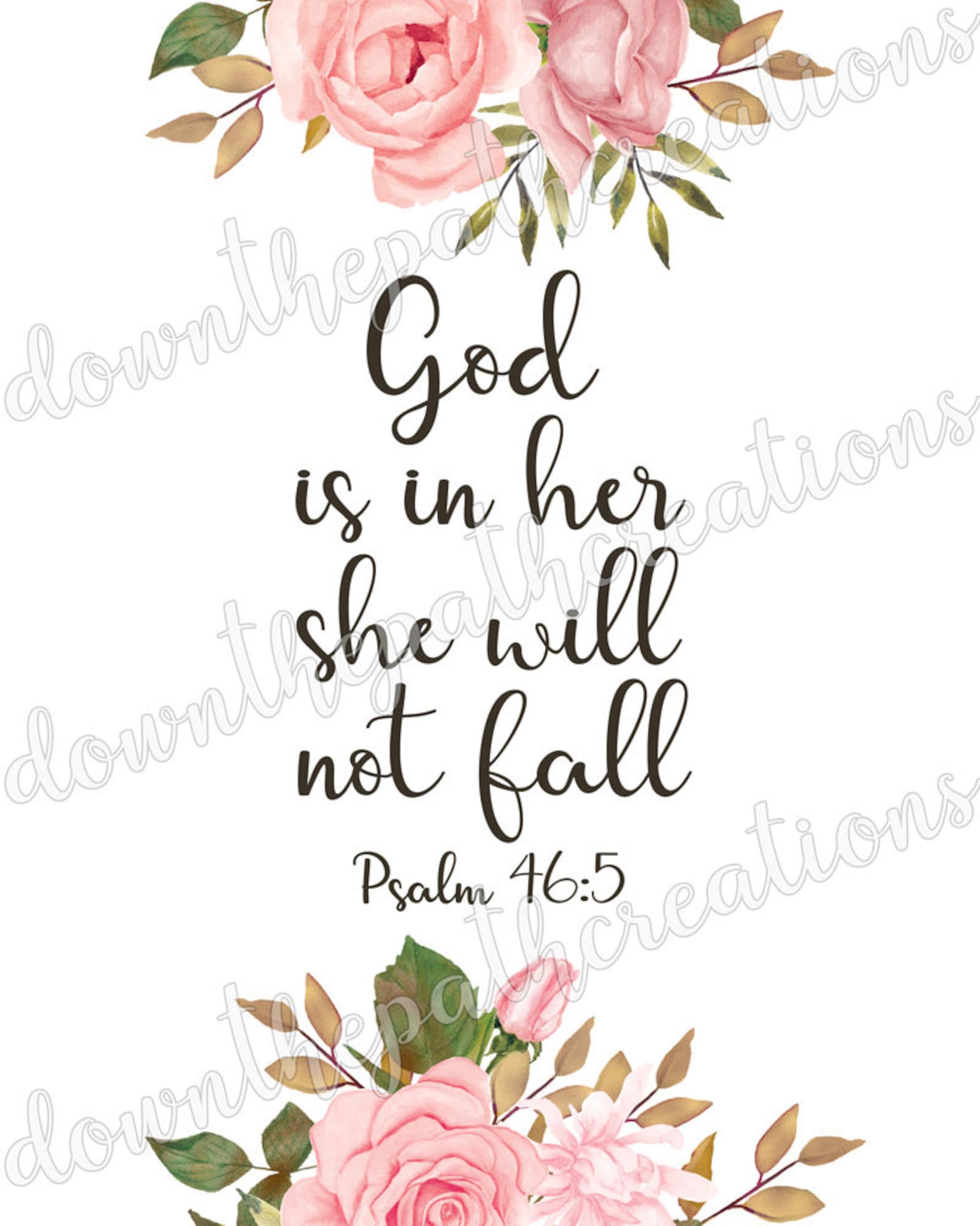 God is in Her, She Will Not Fall Printable, Psalm 46:5 Floral Print ...