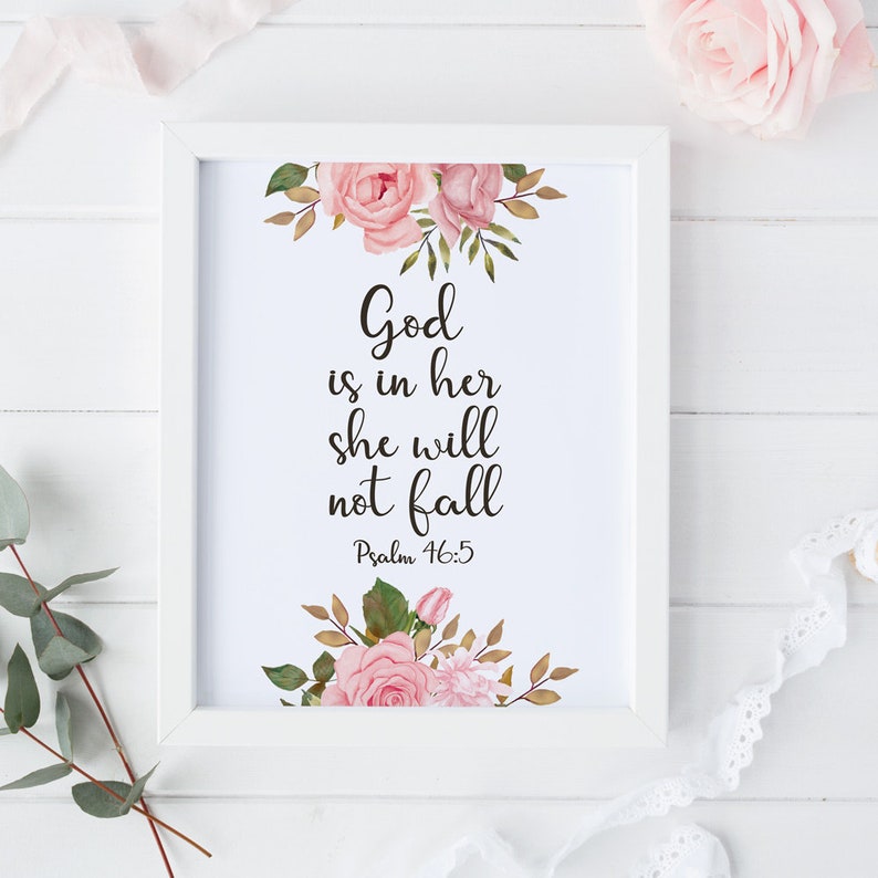 God is in Her She Will Not Fall Printable Psalm 46:5 Floral | Etsy