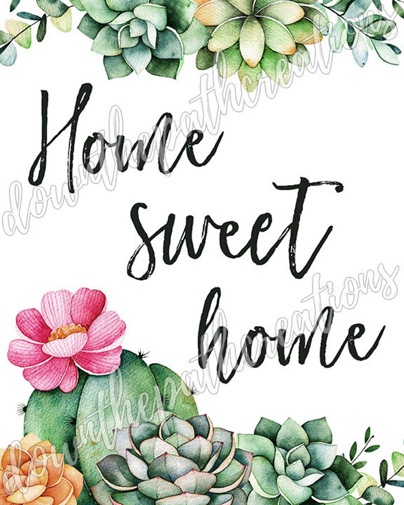 Succulent Printable, Home Sweet Home Print, Housewarming Gift, Instant ...