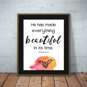 He Has Made Everything Beautiful in Its Time Printable, Ecclesiastes 3: ...
