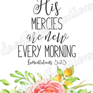 Lamentations 3:23 Printable, His Mercies Are New Every Morning Print ...