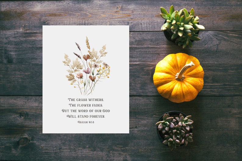 Isaiah 40:8 Scripture Wall Art, the Grass Withers Print, Christian Wall ...