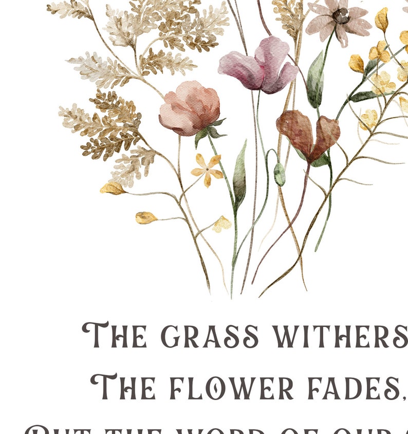 Isaiah 40:8 Scripture Wall Art, the Grass Withers Print, Christian Wall ...