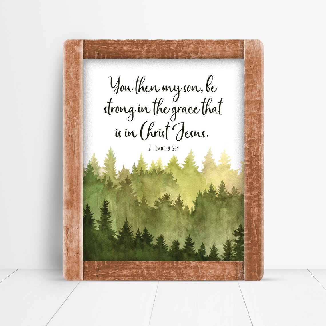 2 Timothy 2:1 Printable Be Strong Print Watercolor Forest - Etsy