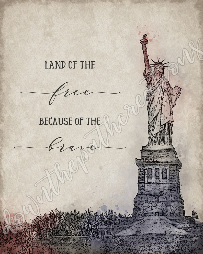 Statue of Liberty Printable, Land of the Free Because of the Brave ...