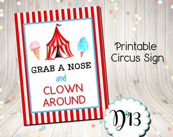 Printable DIY Vintage Circus Grab a Nose and Clown Around Sign - Etsy
