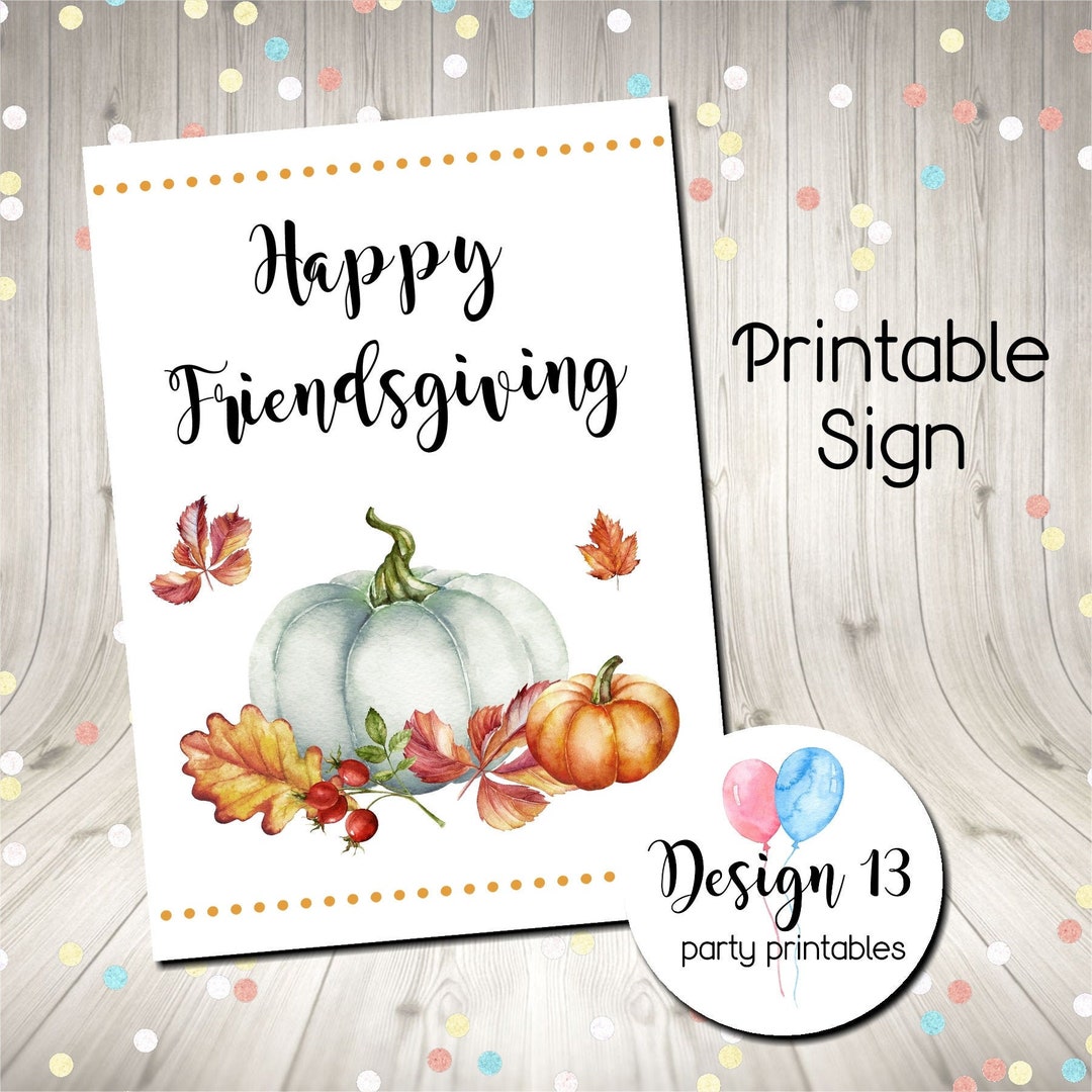 Happy Friendsgiving Sign Printable Digital INSTANT DOWNLOAD - Etsy