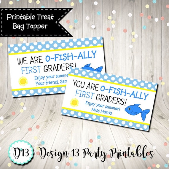 You Are O-Fish-Ally A... First Day Last Day of School Treat Bag Topper ...