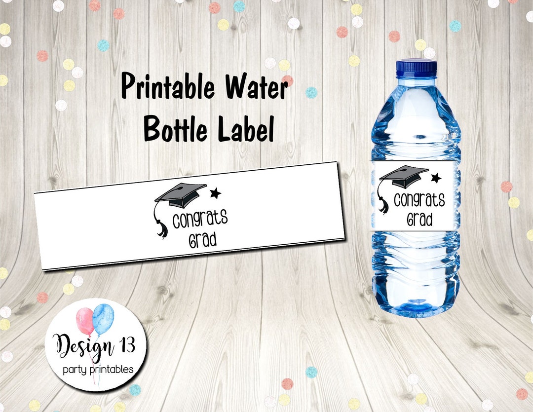 Graduation Congrats Grad Water Bottle Labels Digital Printable Instant ...