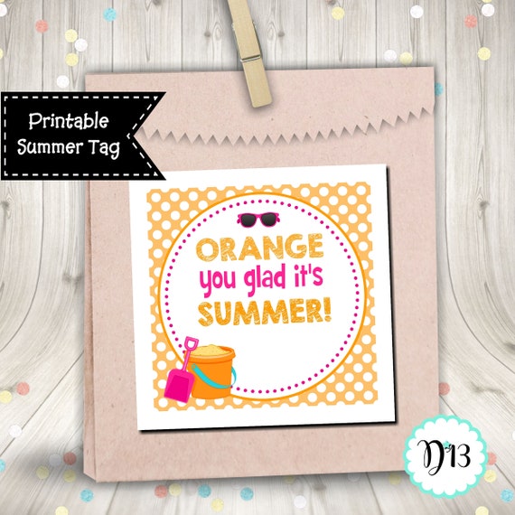 Orange You Glad It's Summer End of School Year Square Tag Gift Tag ...
