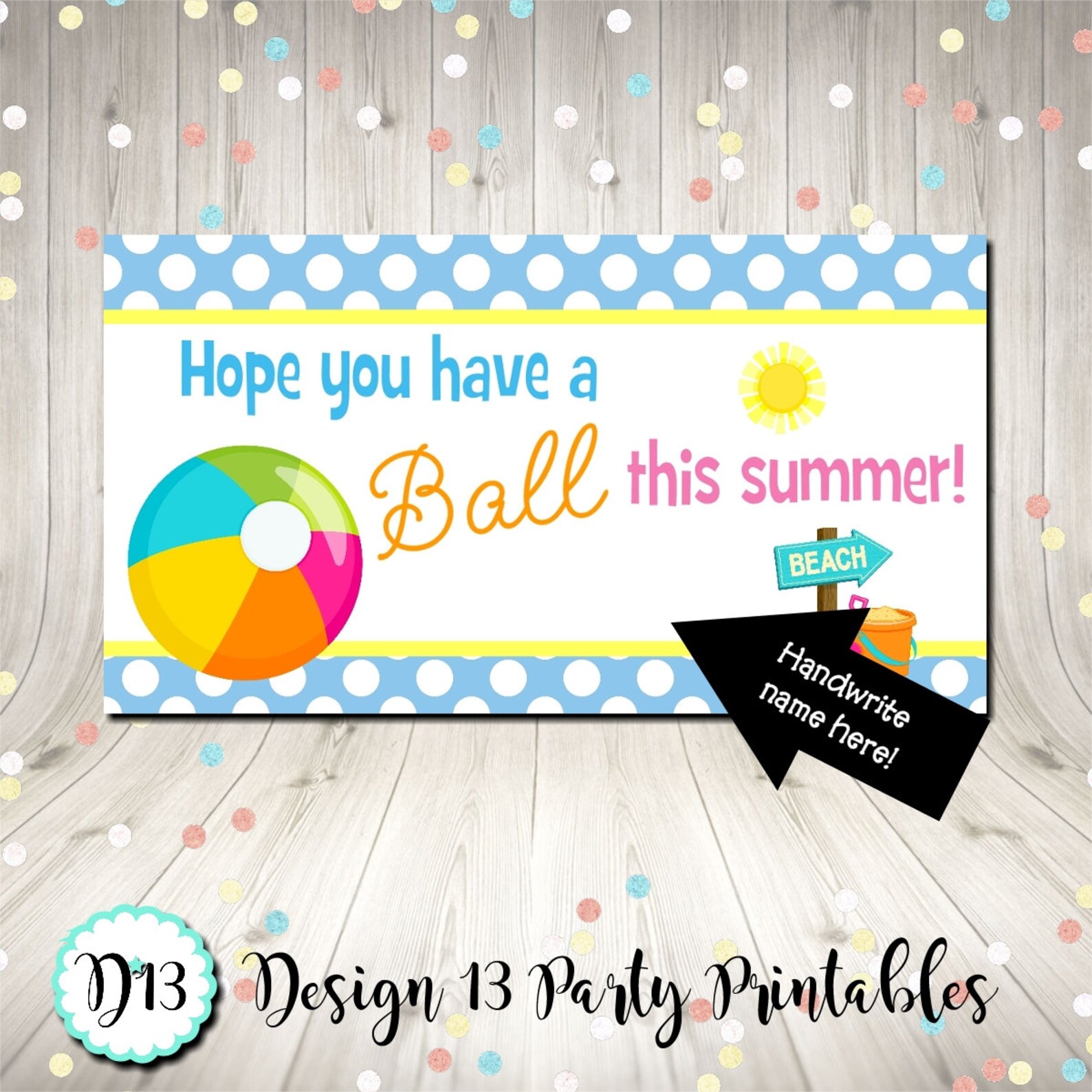 End of School Treat Bag Topper Hope You Have A Ball This - Etsy