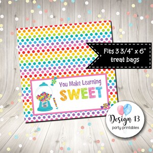 Teacher Appreciation Year End You Make Learning Sweet Treat Bag Topper ...