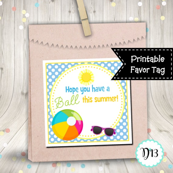 Have A Ball This Summer End of School Year Square Tag Digital Printable ...
