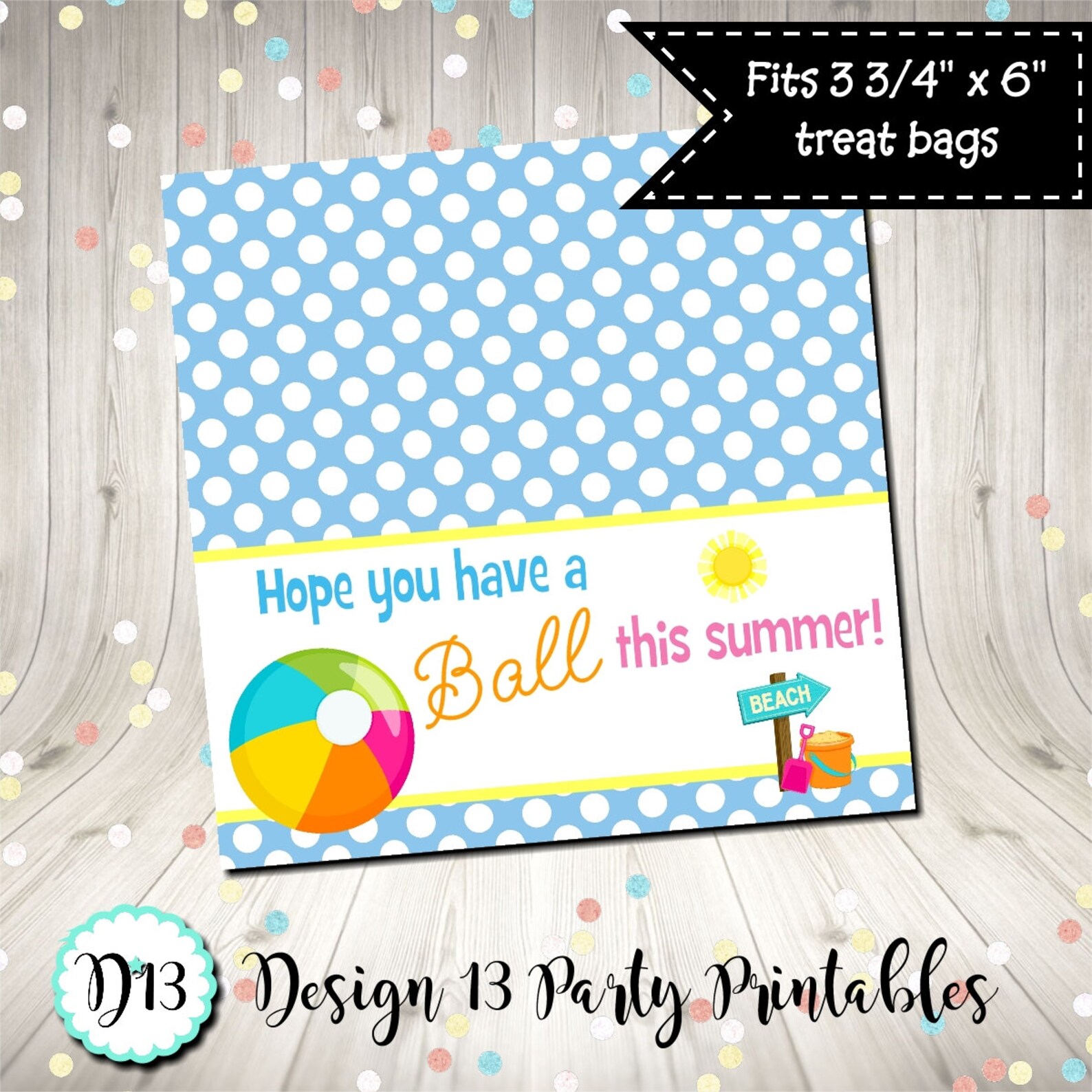 End of School Treat Bag Topper Hope You Have A Ball This - Etsy