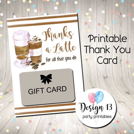 Thanks A Latte Thank You Card Printable Digital INSTANT DOWNLOAD by ...