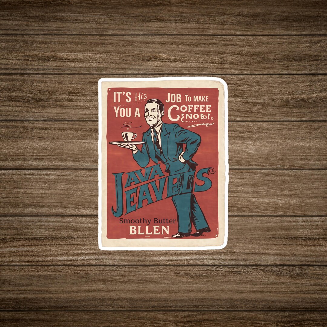 Retro Java Jeavels Coffee Snob Sticker Funny Vintage Inspired Barista ...