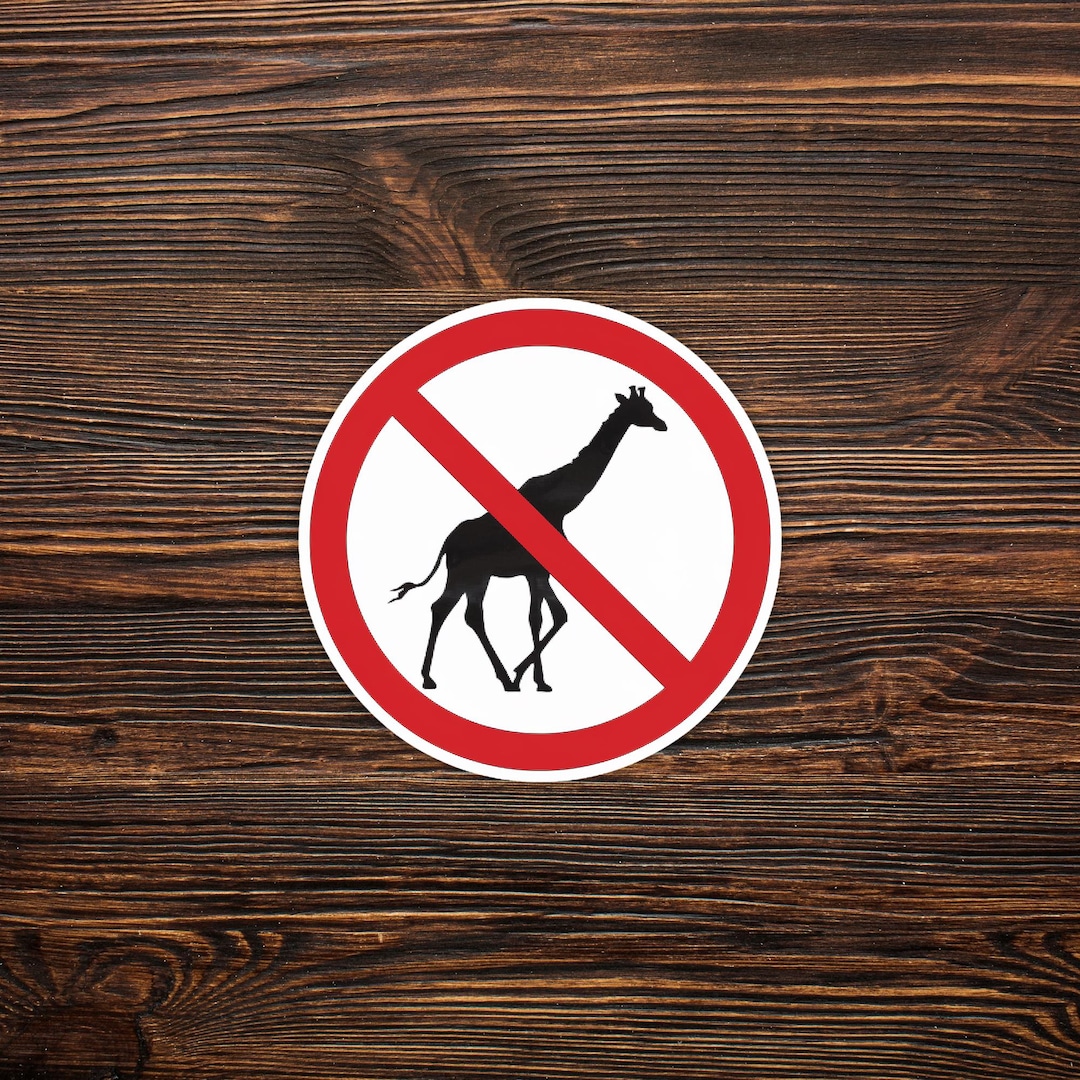 No Giraffes Allowed Sign Humorous Animal Crossing Prohibited Sticker ...