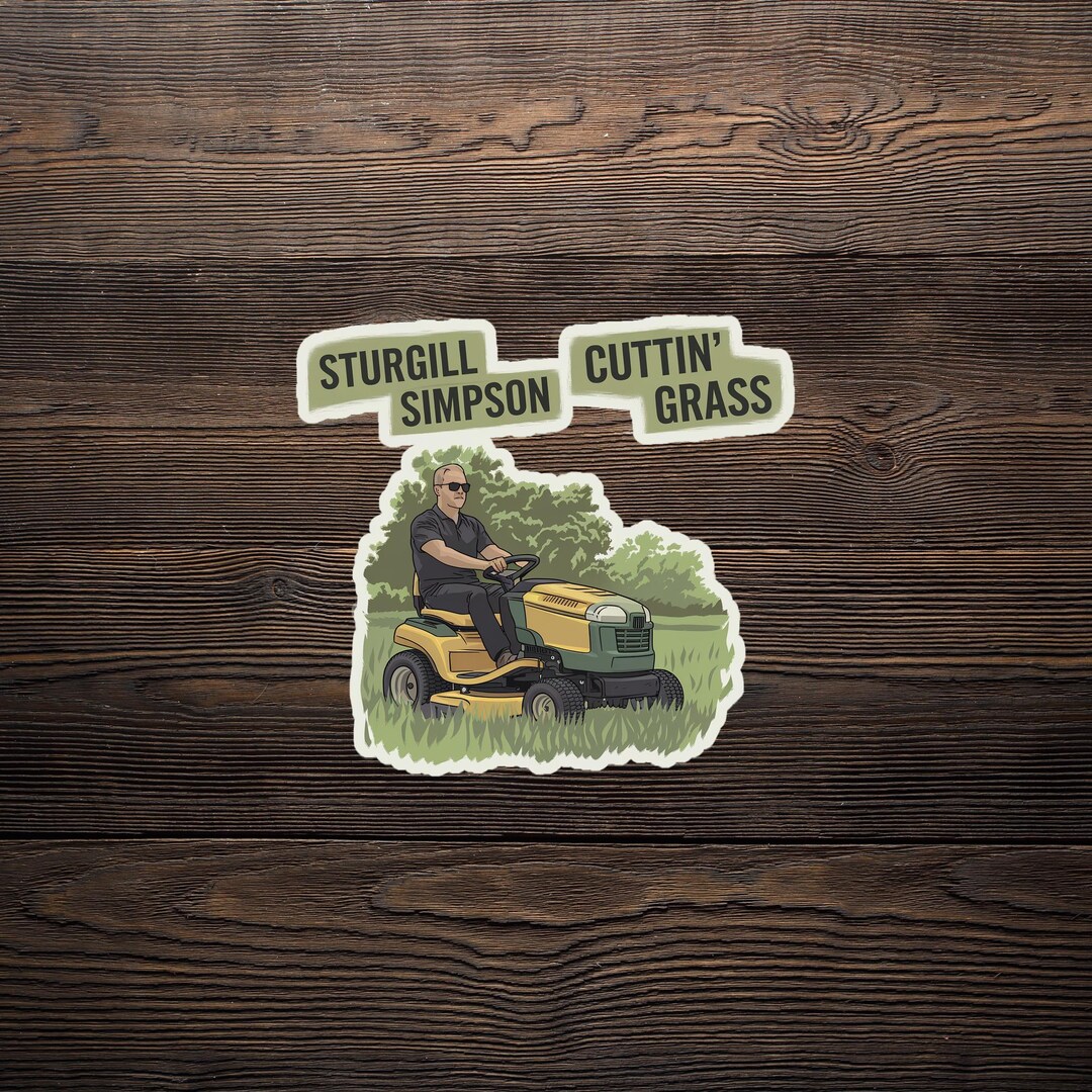 Sturgill Simpson Cuttin' Grass Sticker Lawn Tractor Outlaw Country ...