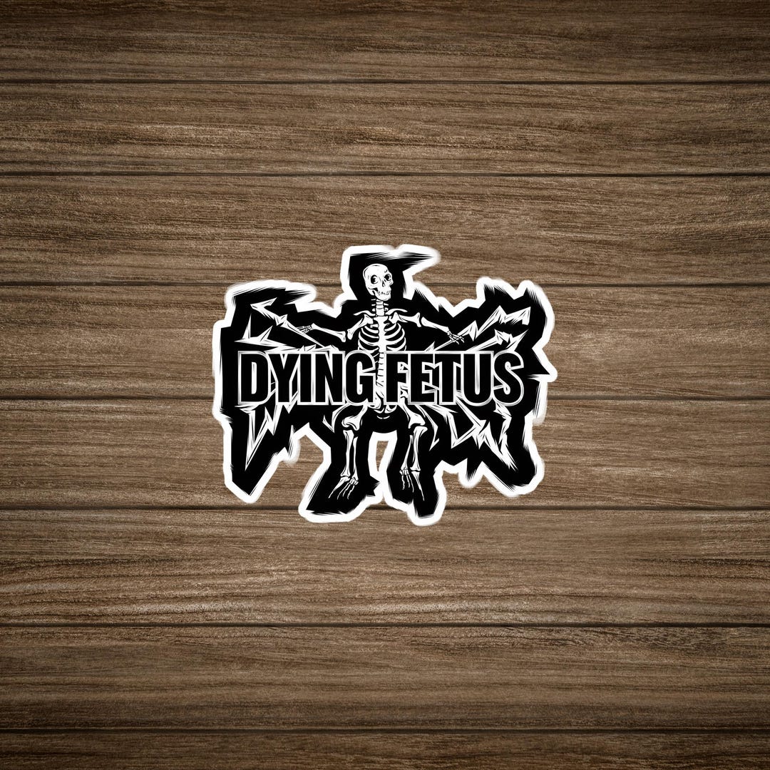Dying Fetus Skeleton Metal Band Sticker Heavy Music Decal for ...