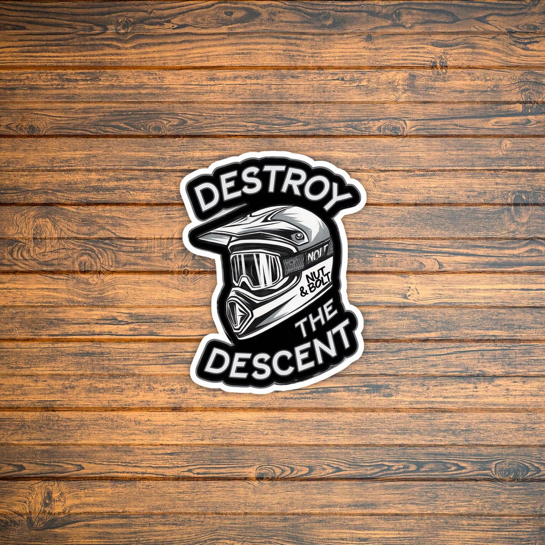 Destroy the Descent Motocross Helmet Sticker Dirt Bike & Nut Bolt ...